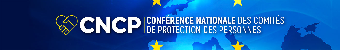 CNCPP – Conférence Nationale Des Comités de Protection des Personnes